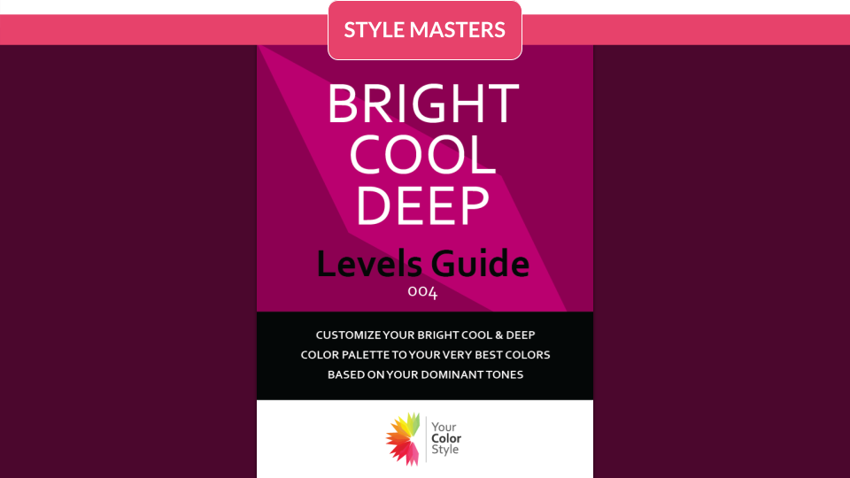 Bright Cool Deep Color Type Levels Guide Bright Cool Deep Color Type Levels Guide