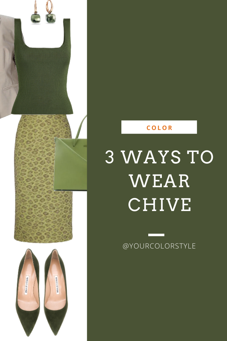 How To Wear Chive - 3 Outfit Ideas