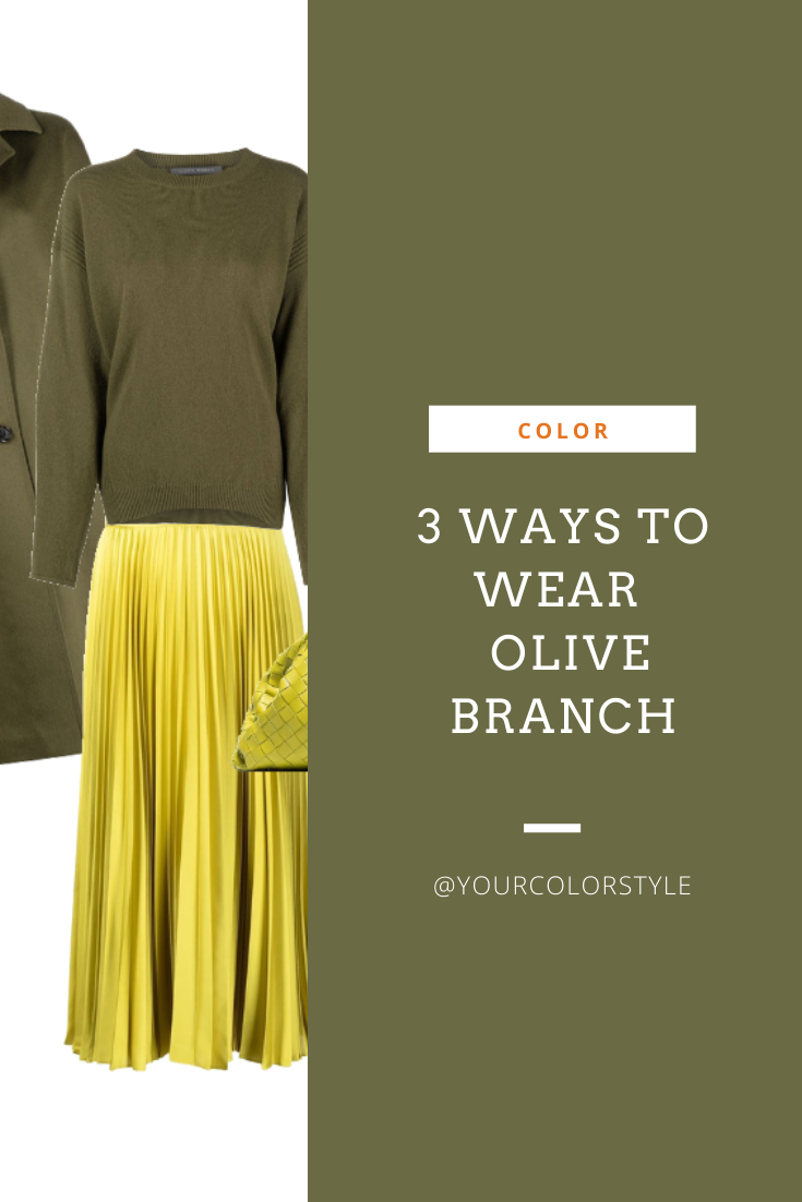 How To Wear Olive Branch- 3 Outfit Ideas