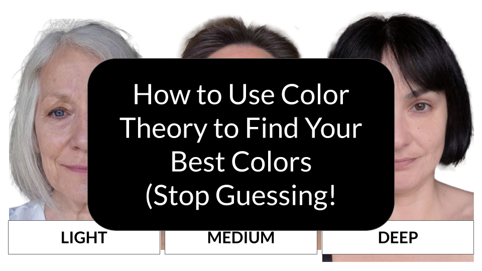 How to Use Color Theory to Find Your Best Colors (Stop Guessing!)