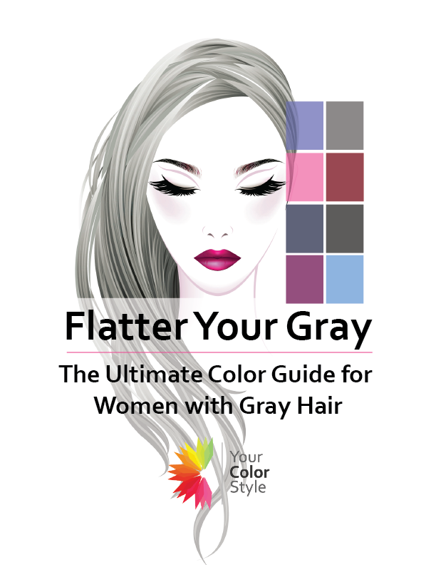 Flatter Your Gray – Free Guide to Discover Your Best Colors for Gray Hair